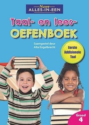 Nuwe alles-in-een: Taal en leesoefenboek vir eerste addisionele taal: – Exclusive Books Online