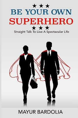 Be Your Own Superhero - Exclusive Books Online
