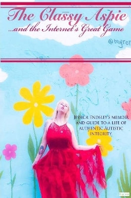 Classy Aspie and The Internet’s Great Game - Exclusive Books Online