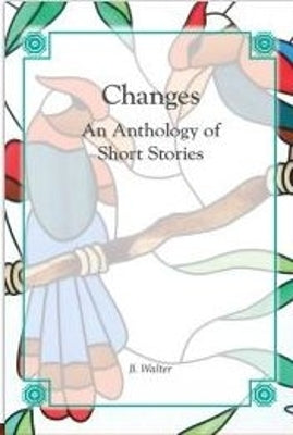 Changes: An Anthology of Short Stories – Exclusive Books Online