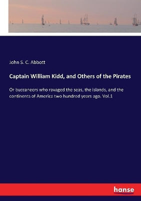 Captain William Kidd, and Others of the Pirates – Exclusive Books Online