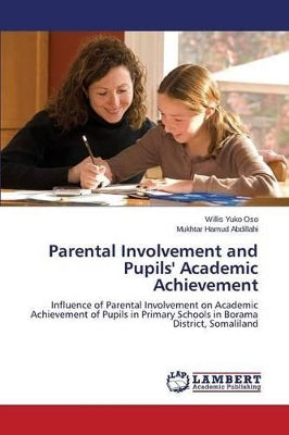 Parental Involvement and Pupils' Academic Achievement - Exclusive Books ...