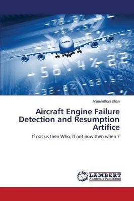 Aircraft Engine Failure Detection and Resumption Artifice – Exclusive Books Online