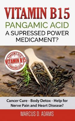 Vitamin B15 - Pangamic Acid - Exclusive Books Online