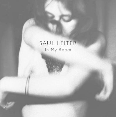 Saul Leiter: In My Room - Exclusive Books Online