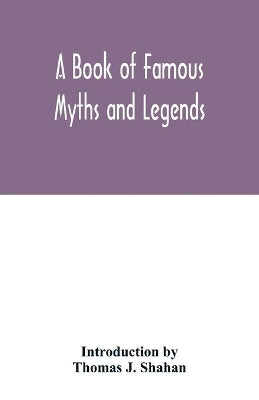 book of famous myths and legends – Exclusive Books Online